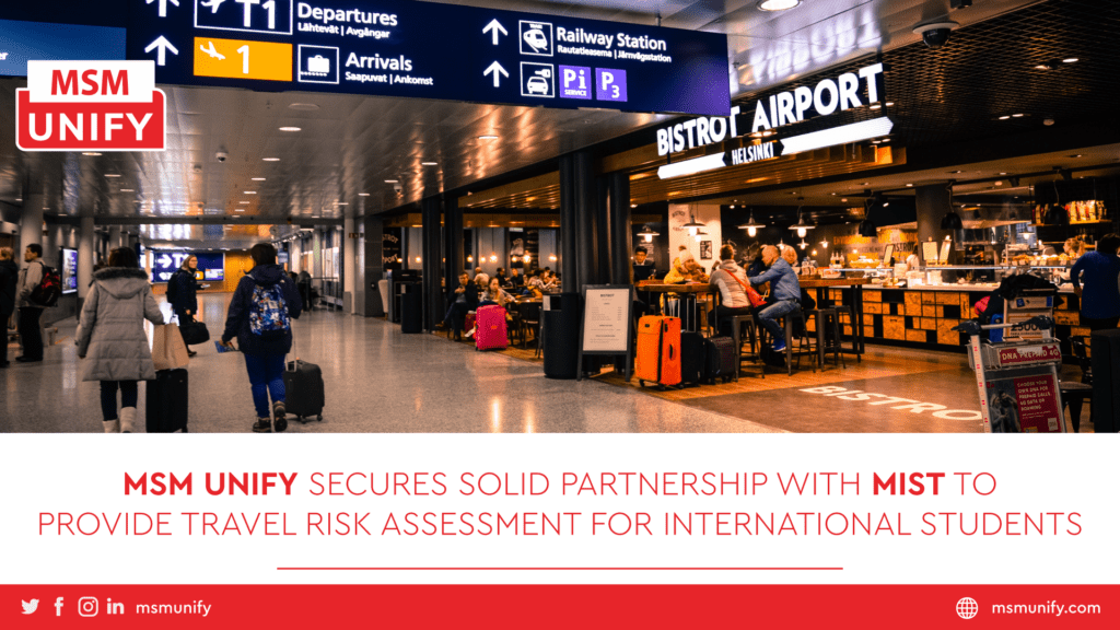 MSM Unify Secures Solid Partnership With MIST To Provide COVID Travel Risk Assessments for ...
