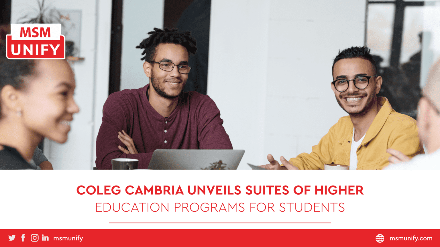 Coleg Cambria Unveils Suite of Higher Education Programs For Students ...