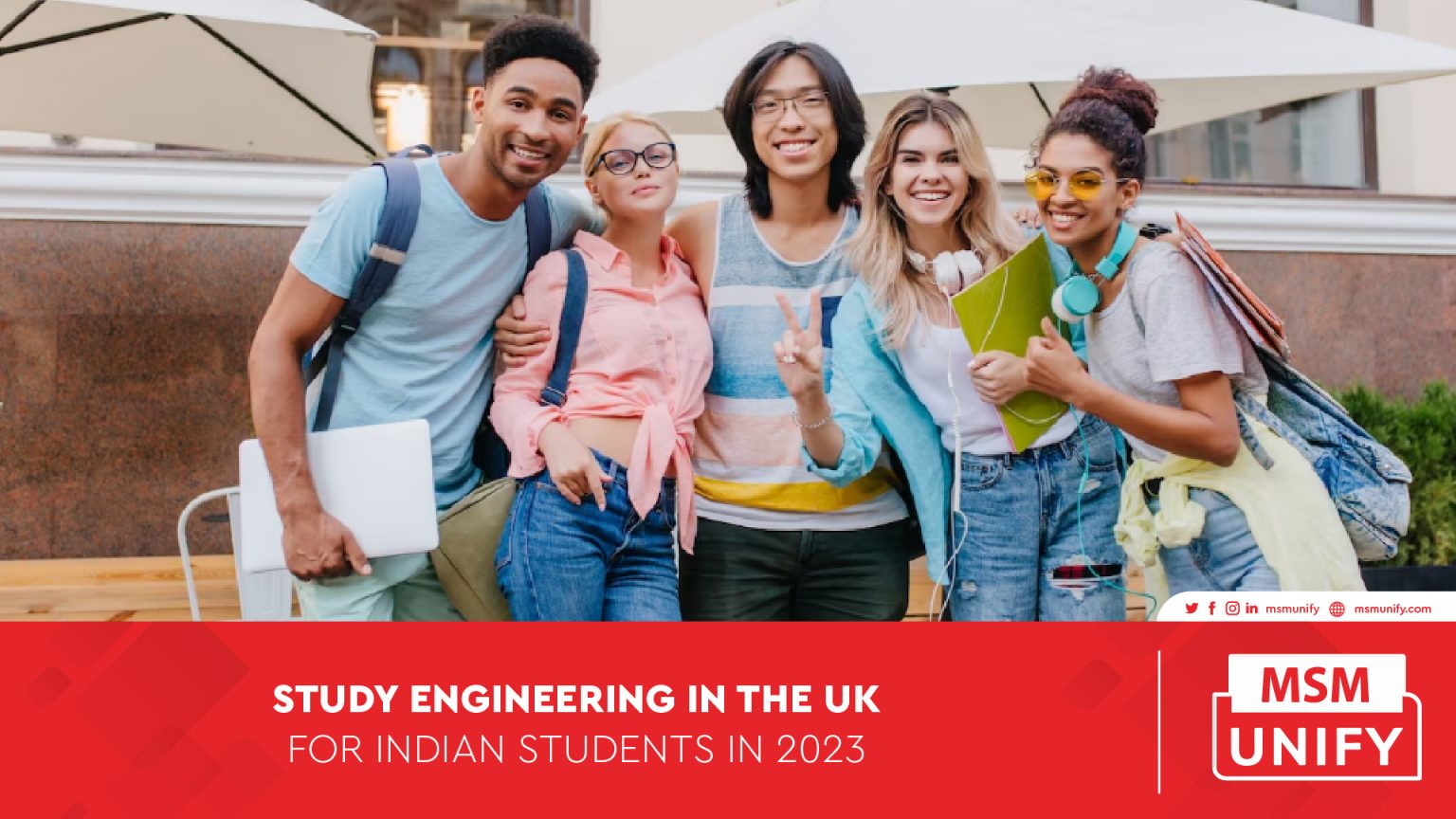 Study Engineering in the UK for Indian Students in 2023 | MSM Unify