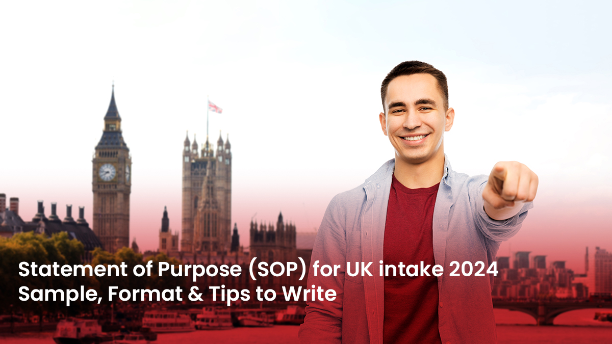 Statement of Purpose (SOP) for UK 2024: Sample, Format & Tips