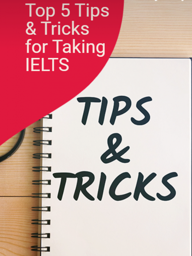 Top 5 Tips & Tricks for Taking the IELTS » MSM Unify