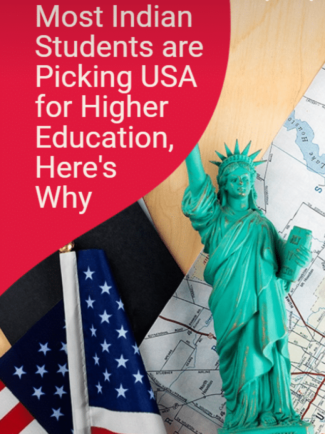 Most Indian Students are Picking the USA for Higher Education, Here's ...