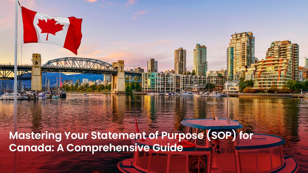 Statement of Purpose (SOP) for Canada: A Comprehensive Guide