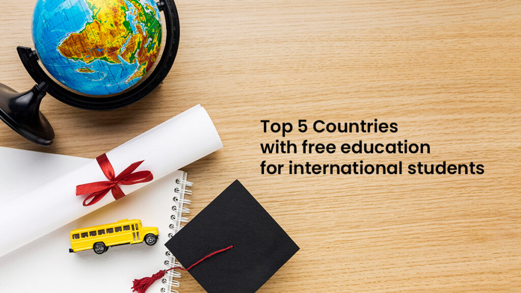 Top 5 Countries with Free Education for International Students