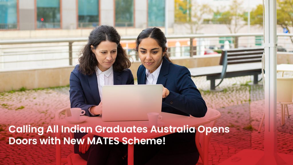 Australia Opens Doors for Indians with New MATES Scheme
