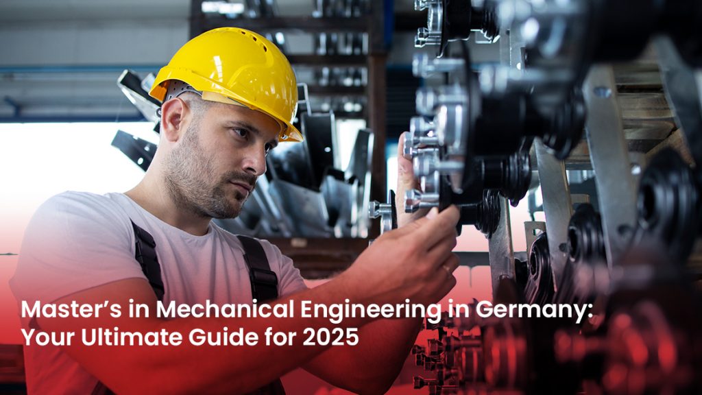 Master’s in Mechanical Engineering in Germany: Your Ultimate Guide for ...